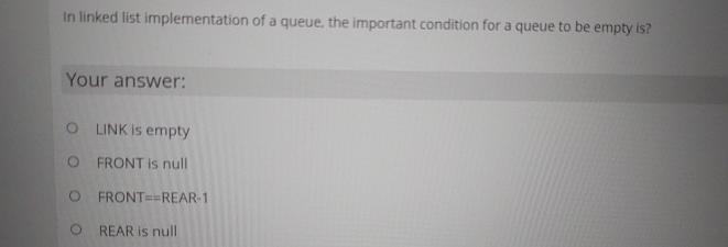 Solved In linked list implementation of a queue, the | Chegg.com