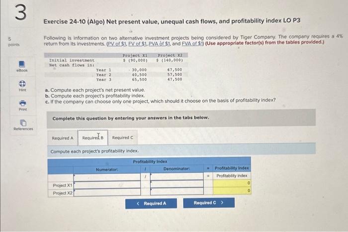 Solved Exercise 24-10 (Algo) Net present value, unequal cash | Chegg.com