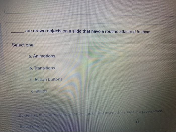 Solved Action buttons are inserted in a slide using the | Chegg.com