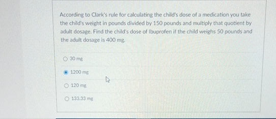Solved According to Clark's rule for calculating the child's | Chegg.com