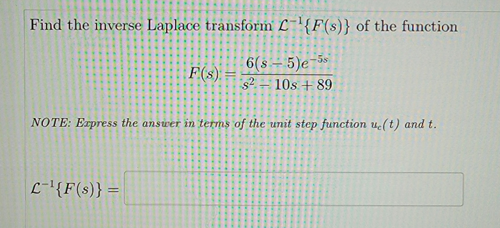Solved Find the inverse Laplace transform L-1{F(s)} ﻿of the | Chegg.com