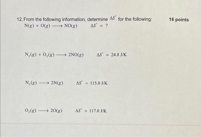 Solved 12. From the following information, determine ΔS∘ for | Chegg.com