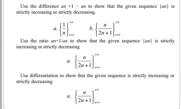 Solved Use the difference an +1 - an to show that the given | Chegg.com