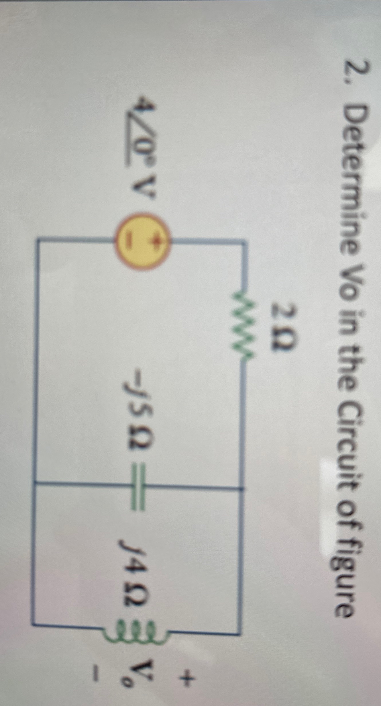 Solved Determine Vo In The Circuit Of Figure