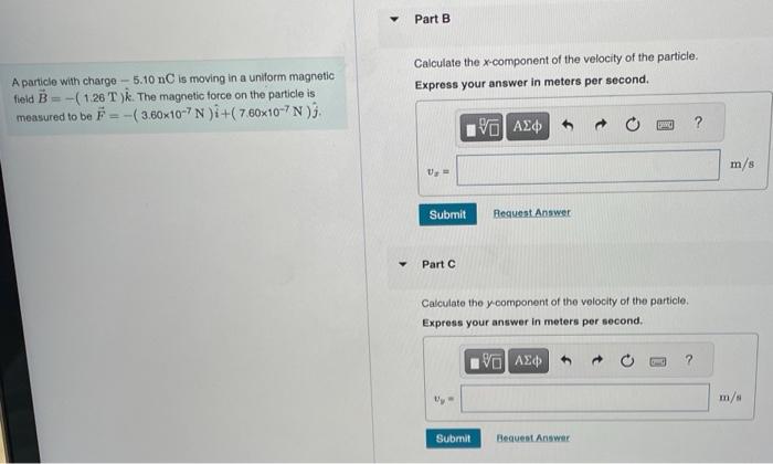 Solved A particle with charge −5.10nC is moving in a uniform | Chegg.com