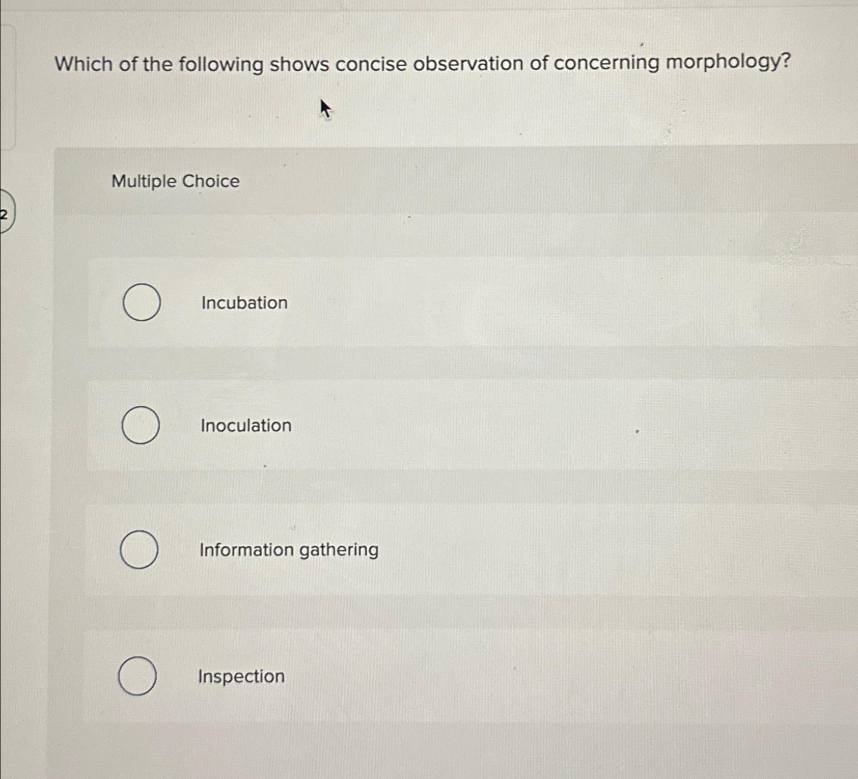 Solved Which of the following shows concise observation of | Chegg.com