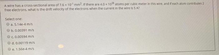 Solved A wire has a cross-sectional area of 7.6 x 10mm2. If | Chegg.com