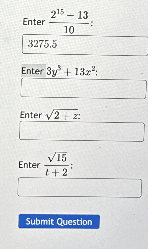 Solved Enter 215-1310Enter 3y3+13x2 ﻿:Enter 2+z2 ﻿:Enter | Chegg.com