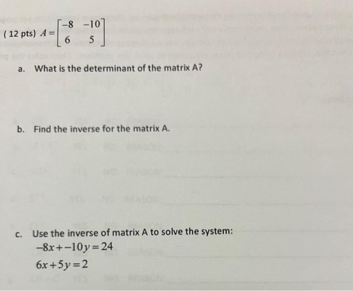 Solved 12 pts) A=[−86−105] a. What is the determinant of the | Chegg.com