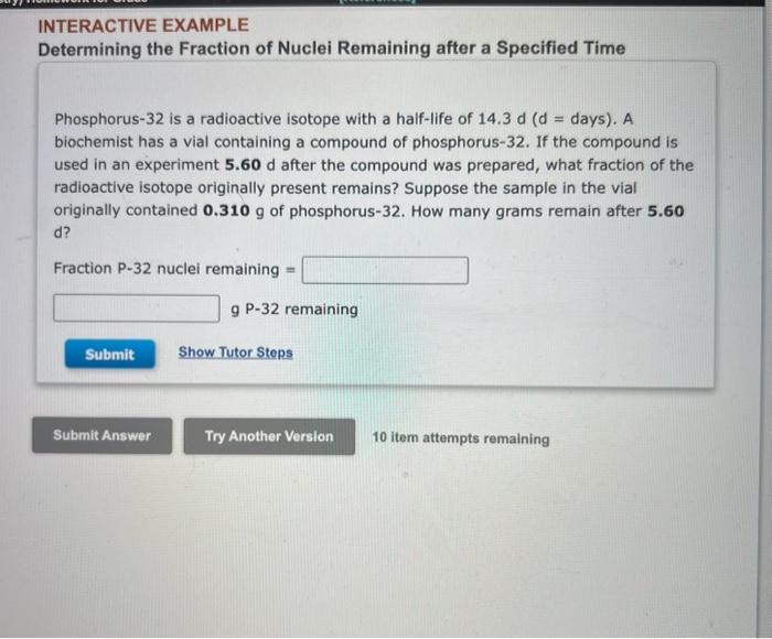 Solved Phosphorus-32 is a radioactive isotope with a | Chegg.com