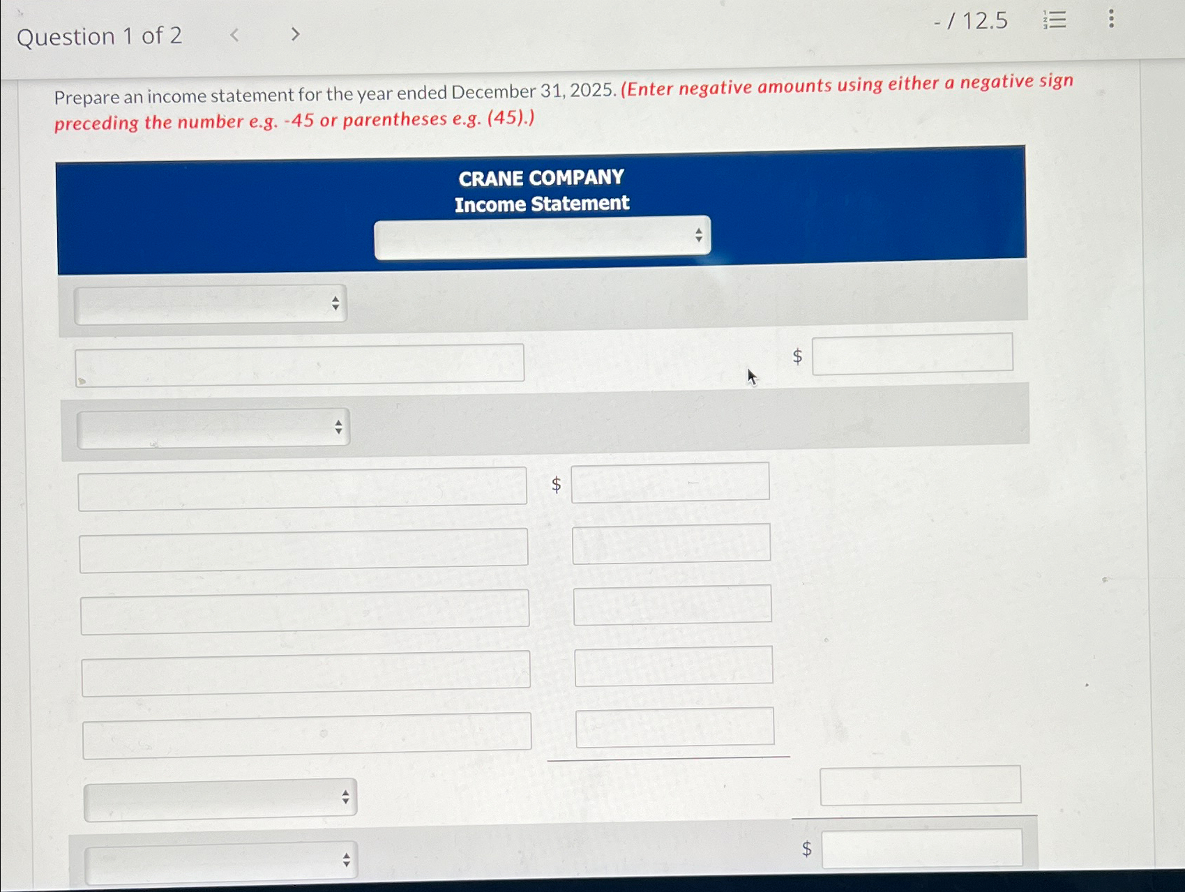 Question 1 ﻿of 2-12.5Prepare an income statement for | Chegg.com