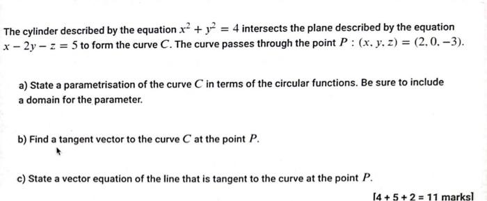 Solved The cylinder described by the equation x2+y2=4 | Chegg.com