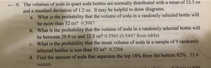 Solved 9. The volumes of soda in quart soda bottles are | Chegg.com