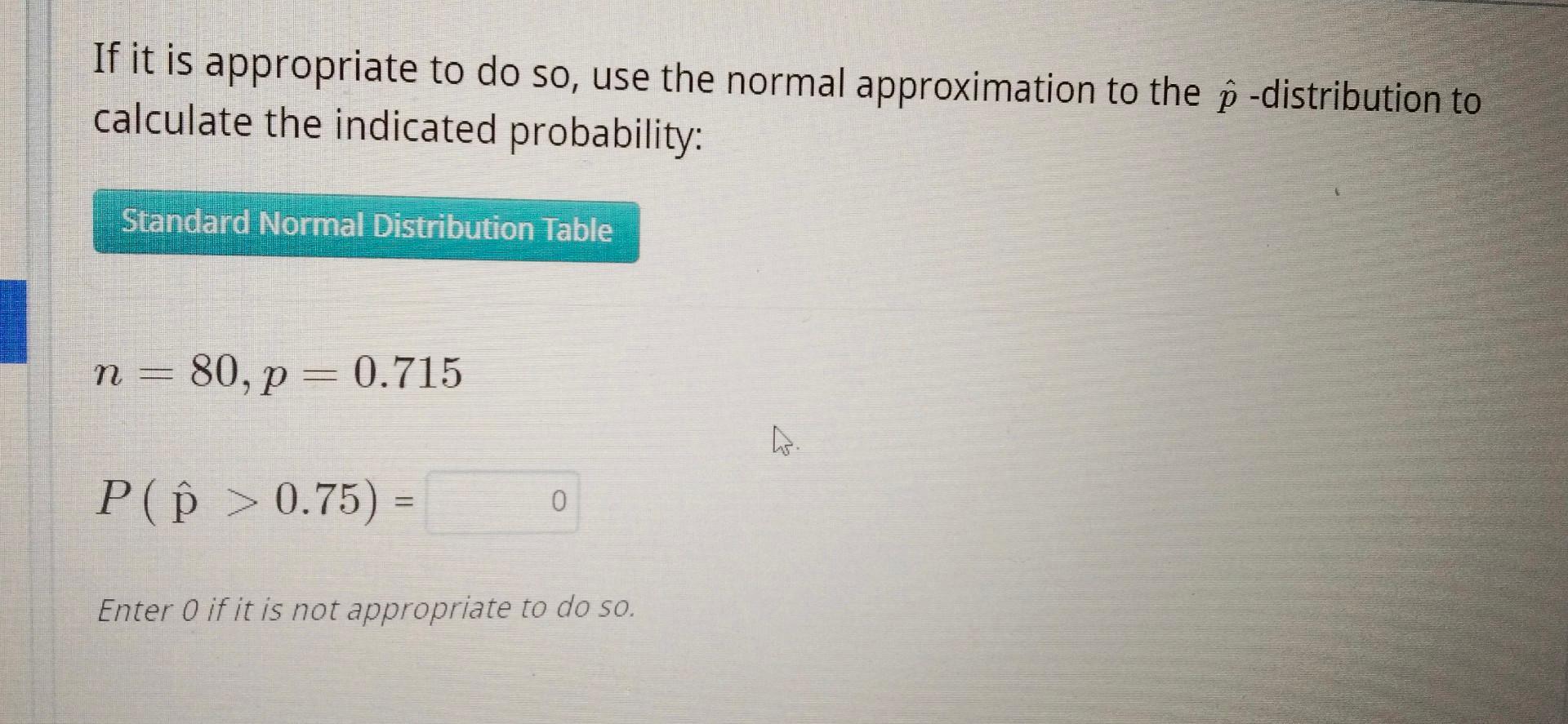 Solved If it is appropriate to do so, use the normal | Chegg.com