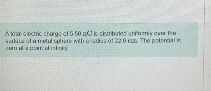Solved A total electric charge of 5.50nC is distributed | Chegg.com