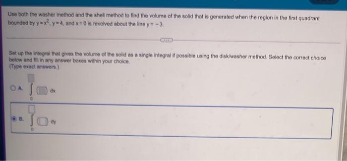 Solved Use both the washer method and the shell method to | Chegg.com