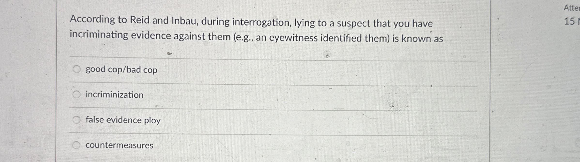 Solved According to Reid and Inbau, during interrogation, | Chegg.com