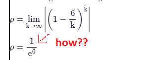 Solved ρ=limk→∞|(1-6k)k|ρ=1e6 ﻿how to ﻿get this? is ﻿there | Chegg.com