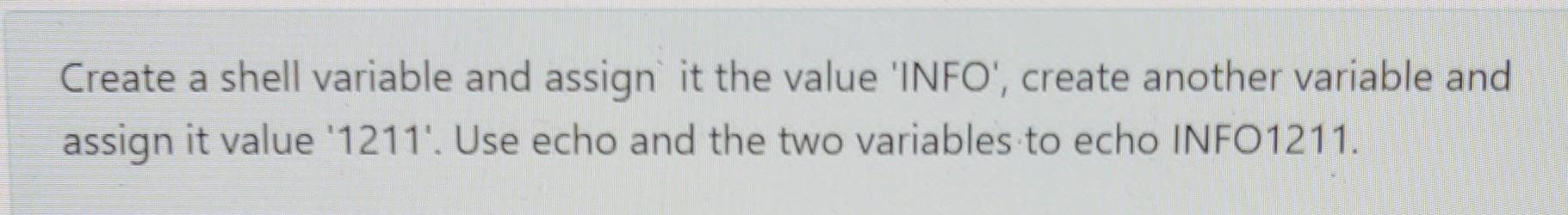 Solved Create A Shell Variable And Assign It The Value 0576