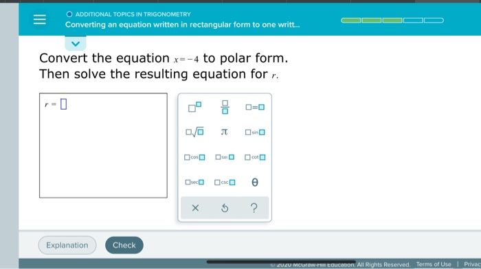 Solved ADDITIONAL TOPICS IN TRIGONOMETRY Converting an | Chegg.com