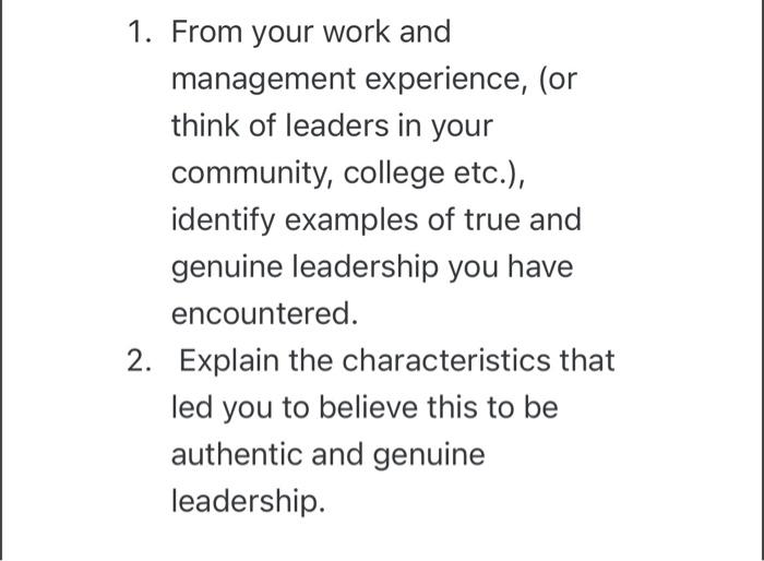 1. From your work and management experience, (or | Chegg.com