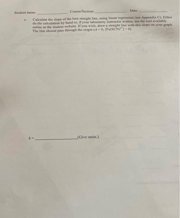 Solved Course/Section: Date: Student name: c. Calculate the | Chegg.com