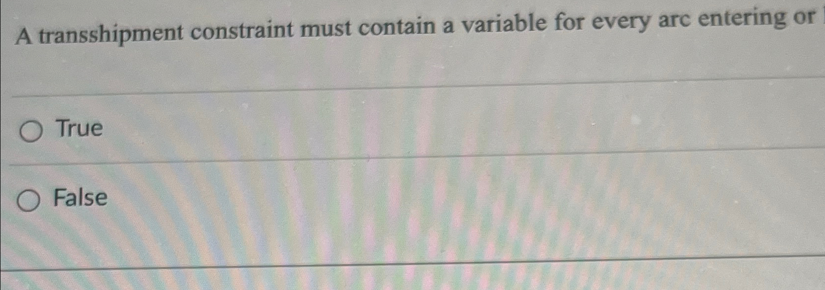 Solved A transshipment constraint must contain a variable | Chegg.com