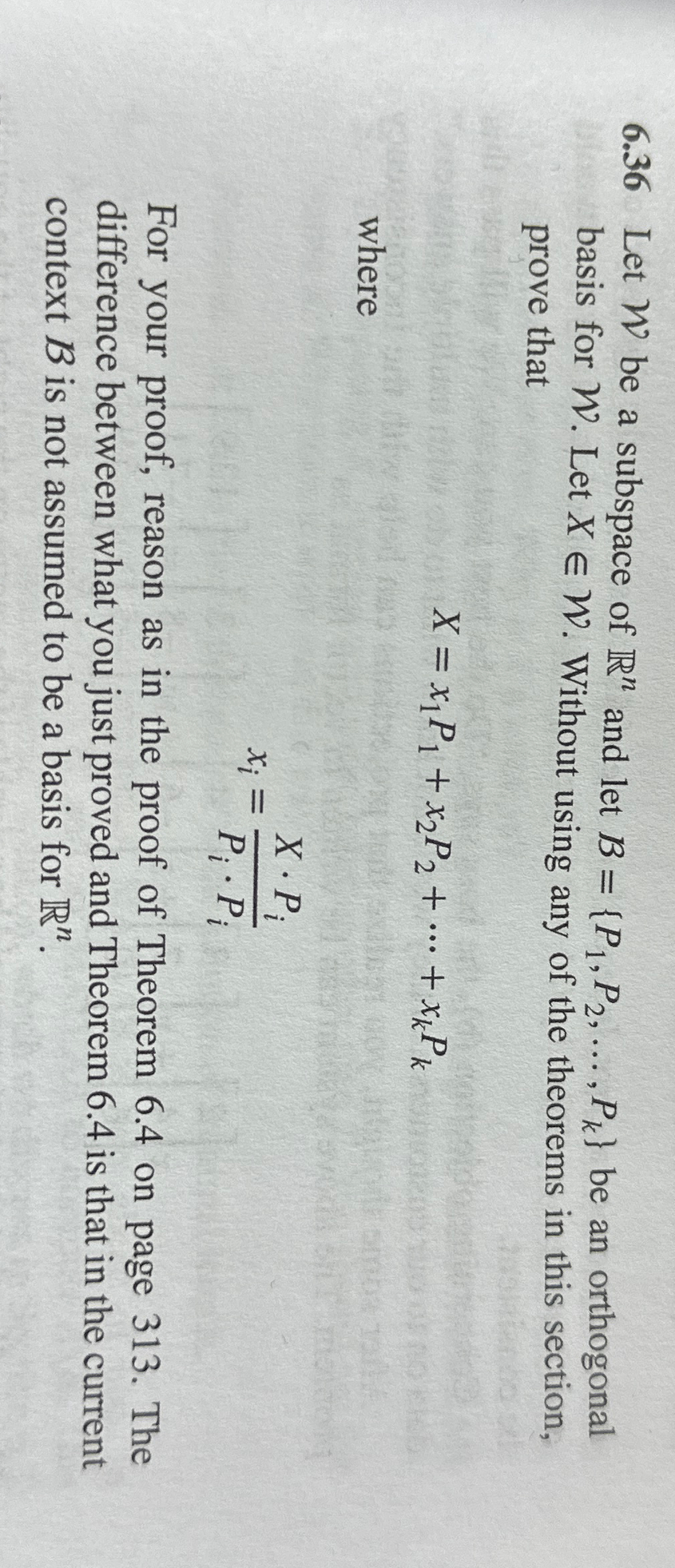 Solved 6.36 ﻿Let W ﻿be a subspace of Rn ﻿and let | Chegg.com