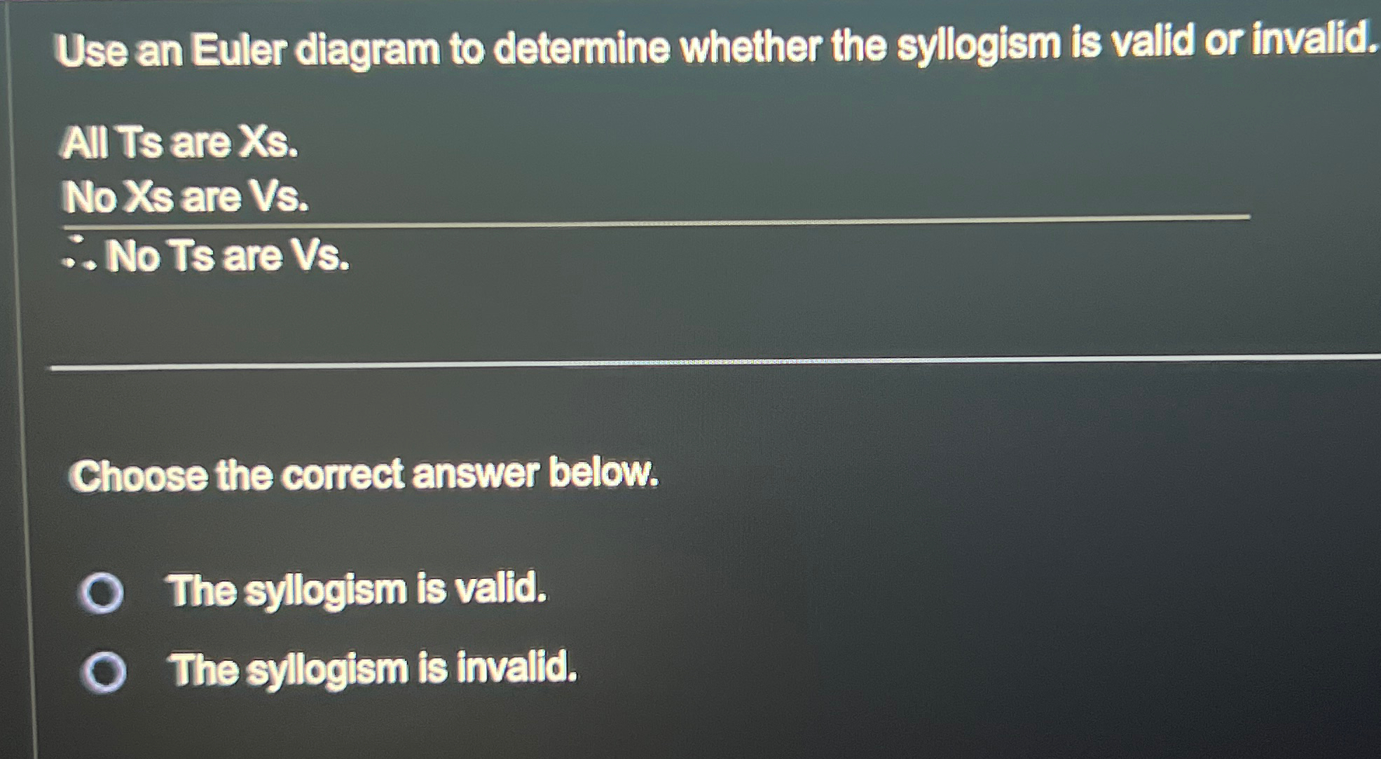 Solved Use an Euler diagram to determine whether the | Chegg.com