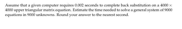Solved Assume that a given computer requires 0.002 seconds | Chegg.com