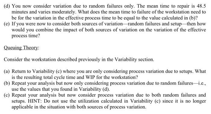Solved Consider a workstation with one machine and mean | Chegg.com