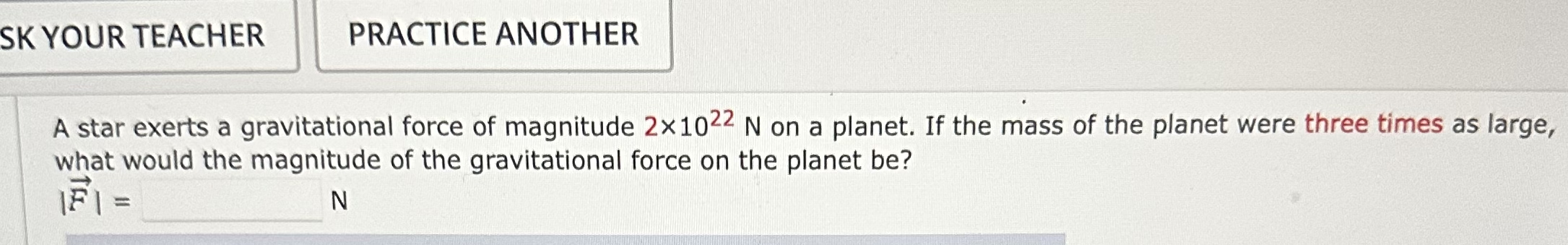 Solved SK YOUR TEACHERA star exerts a gravitational force of | Chegg.com