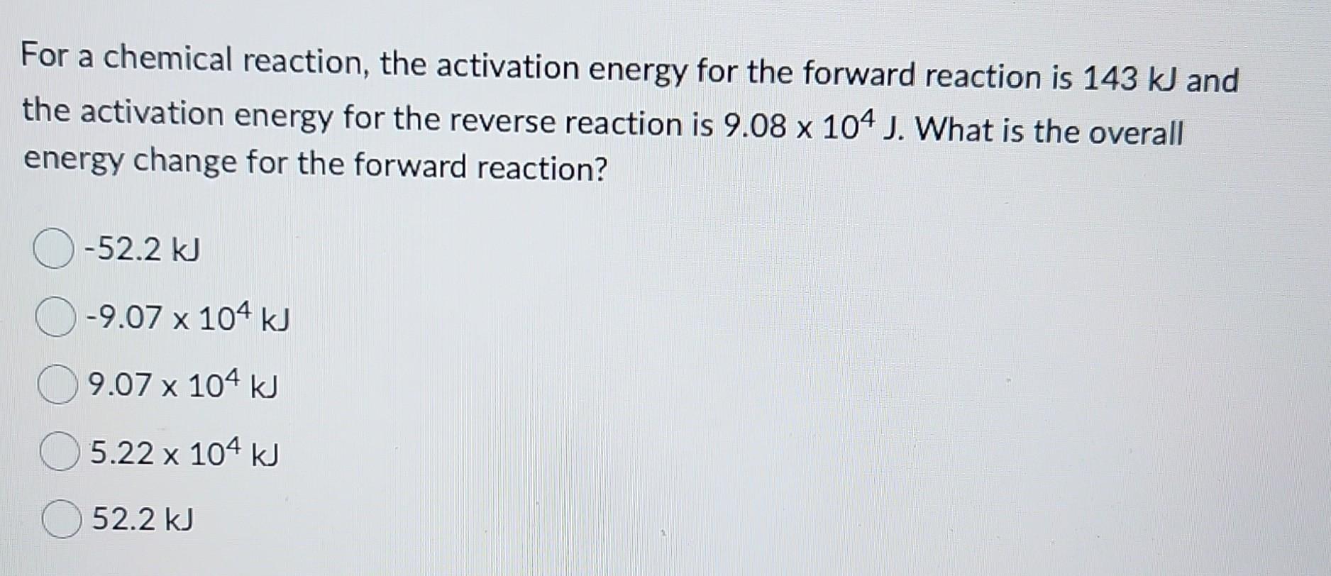 For a chemical reaction, the activation energy for | Chegg.com