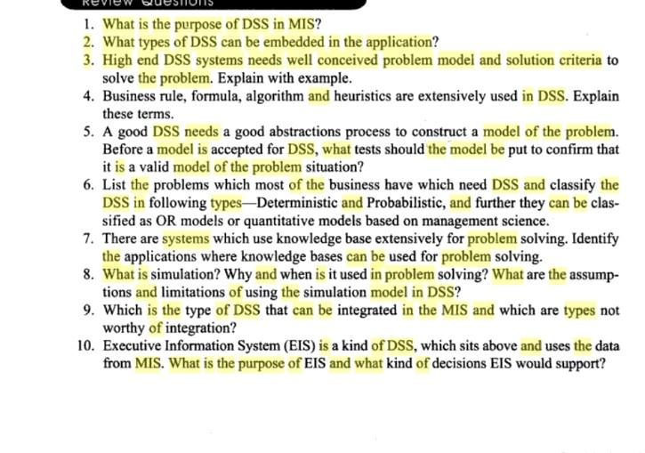 Solved 1. What is the purpose of DSS in MIS? 2. What types | Chegg.com