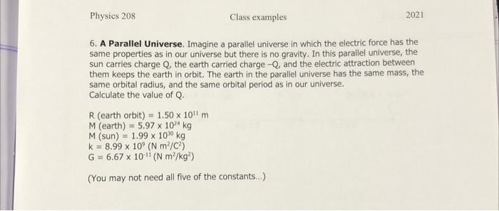 Solved 6. A Parallel Universe. Imagine a parallel universe | Chegg.com