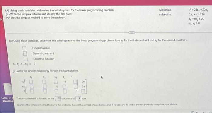 Solved Maximize (A) Using slack variables, determine the | Chegg.com