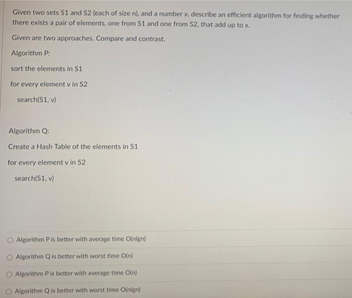 Solved Given two sets S1 and S2 (each of size n), and a | Chegg.com
