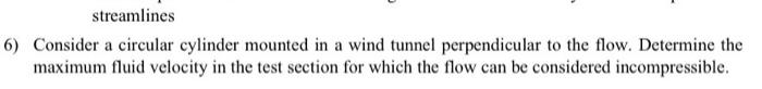 Solved streamlines 6) Consider a circular cylinder mounted | Chegg.com