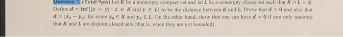 Solved Question 7 , (Total 9pts) Let K be a nonempty compact | Chegg.com
