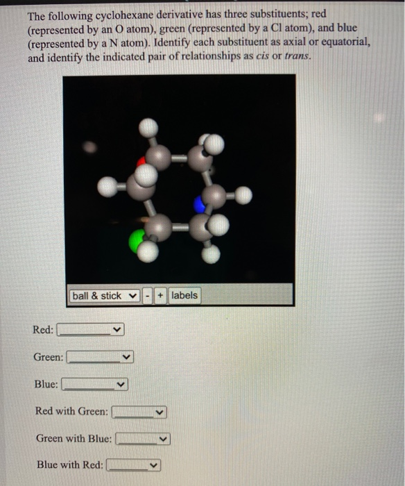 Solved The following cyclohexane derivative has three | Chegg.com