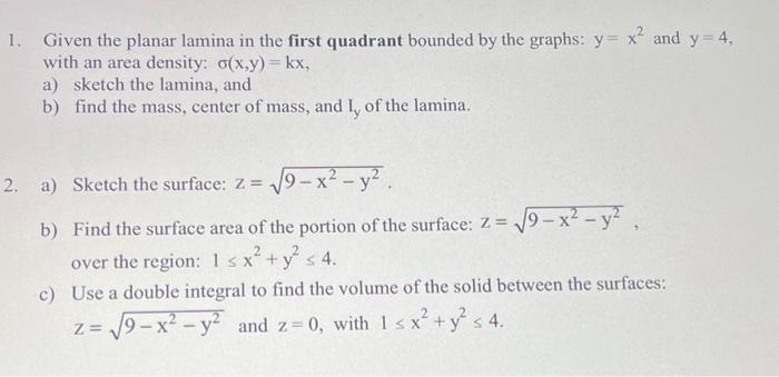 1. Given the planar lamina in the first quadrant | Chegg.com