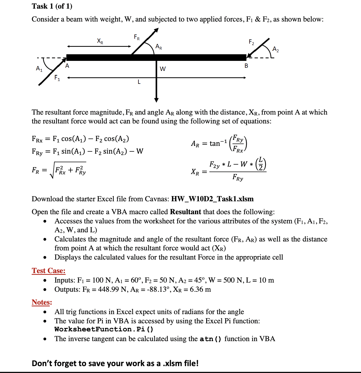 Solved Task 1 (of 1)Consider a beam with weight, W , ﻿and | Chegg.com