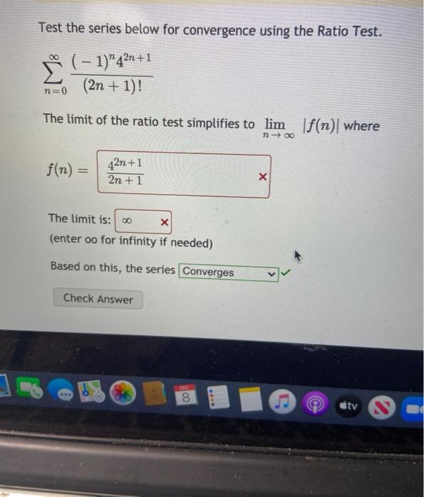 Solved Test the series below for convergence using the Ratio | Chegg.com