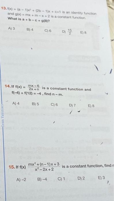 Solved 13. f(x)=(a−1)x2+(2b−1)x+c+1 is an identity function | Chegg.com