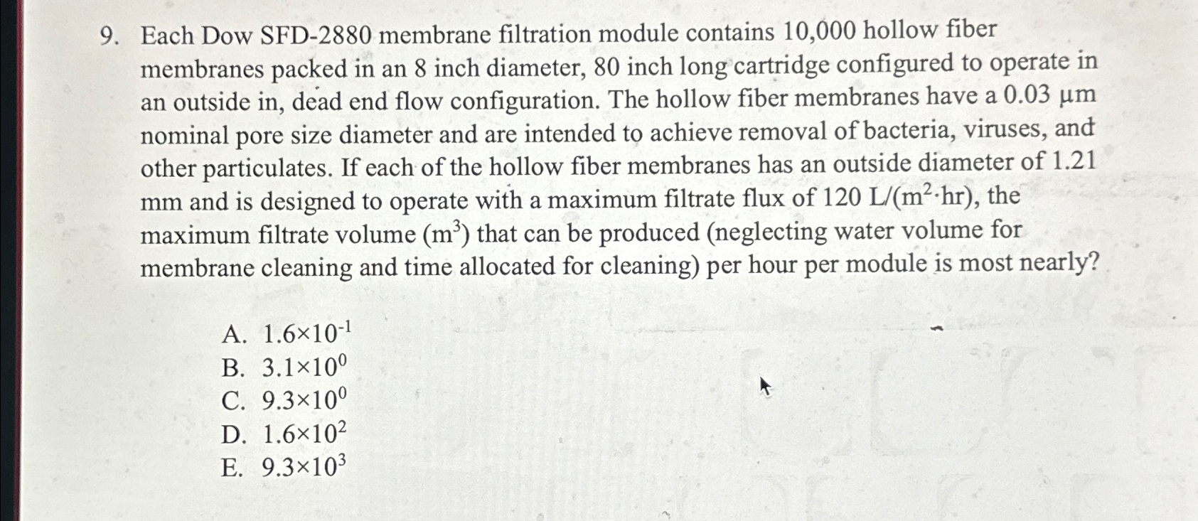 Solved Each Dow SFD-2880 ﻿membrane filtration module | Chegg.com