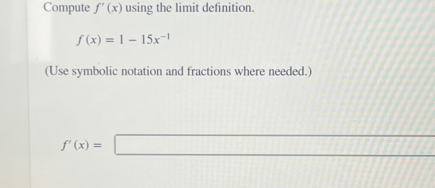 Solved Compute f'(x) ﻿using the limit | Chegg.com