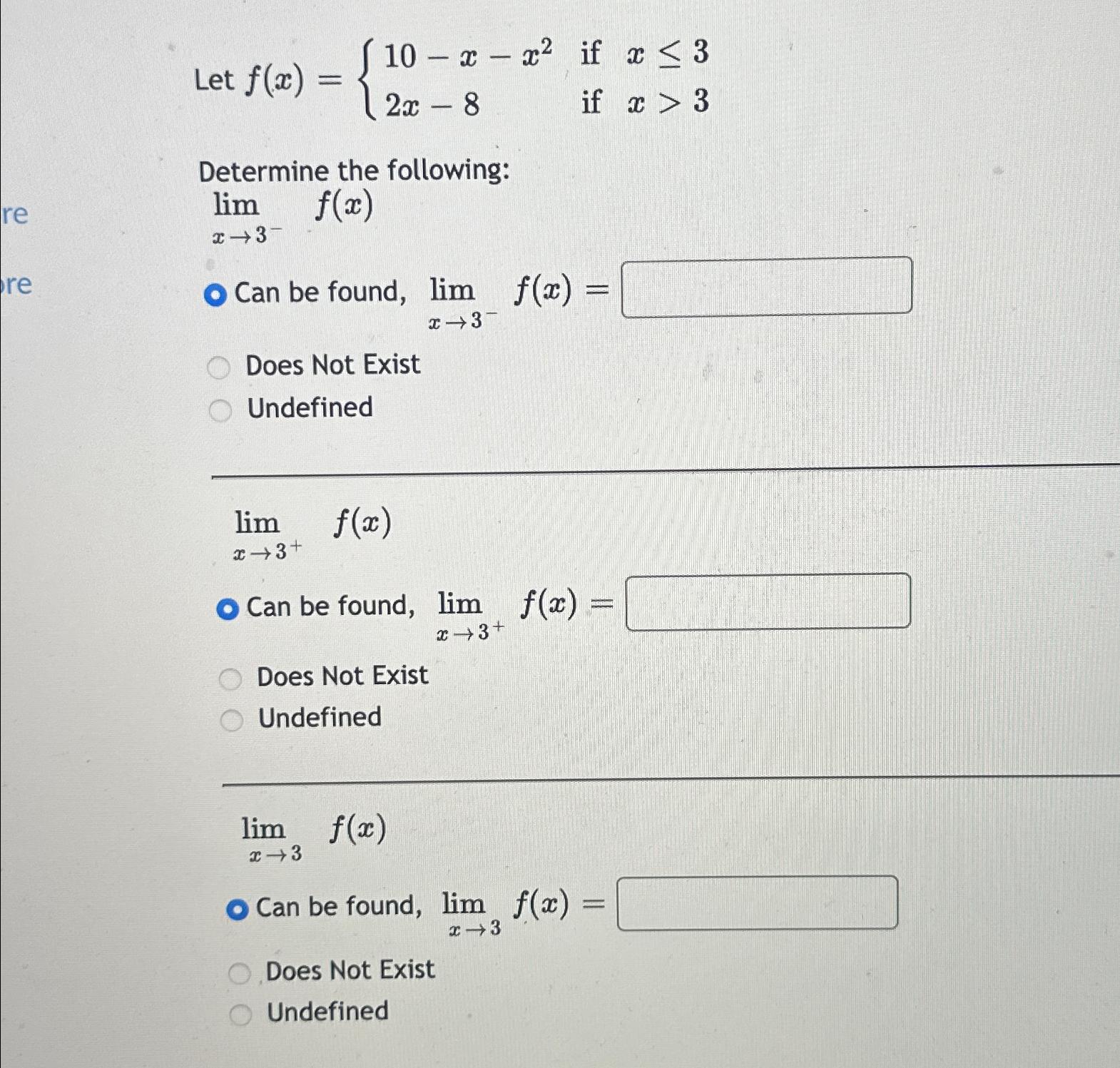 Solved Let f(x)={10-x-x2 if x≤32x-8 if x>3Determine the | Chegg.com