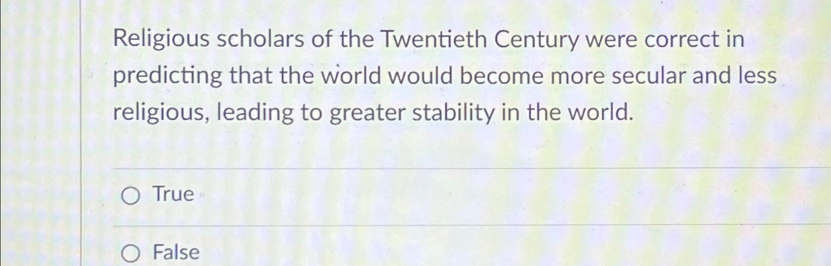 Solved Religious scholars of the Twentieth Century were | Chegg.com