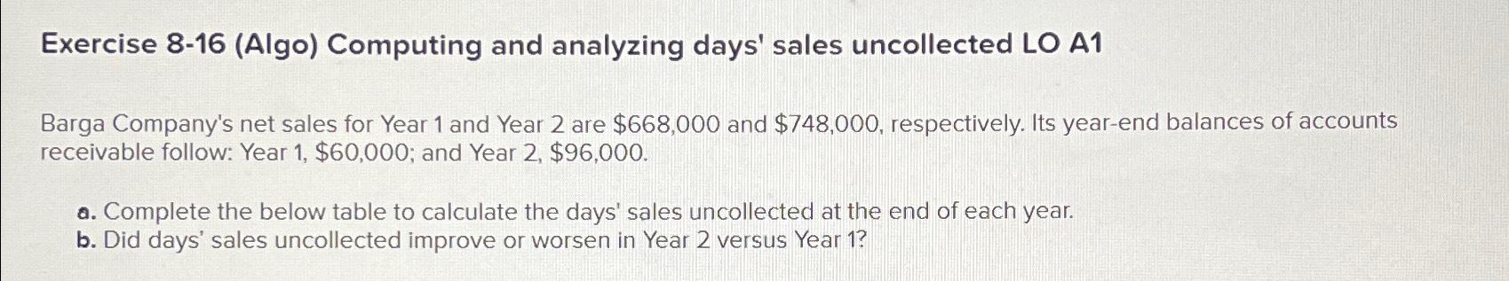 Solved Exercise 8-16 (Algo) ﻿Computing and analyzing days' | Chegg.com