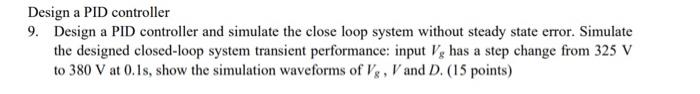 Solved Design a PID controller 9. Design a PID controller | Chegg.com